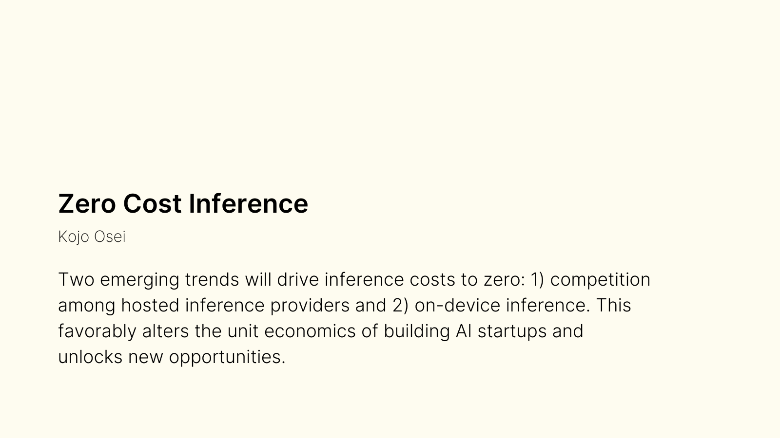 Zero Cost Inference