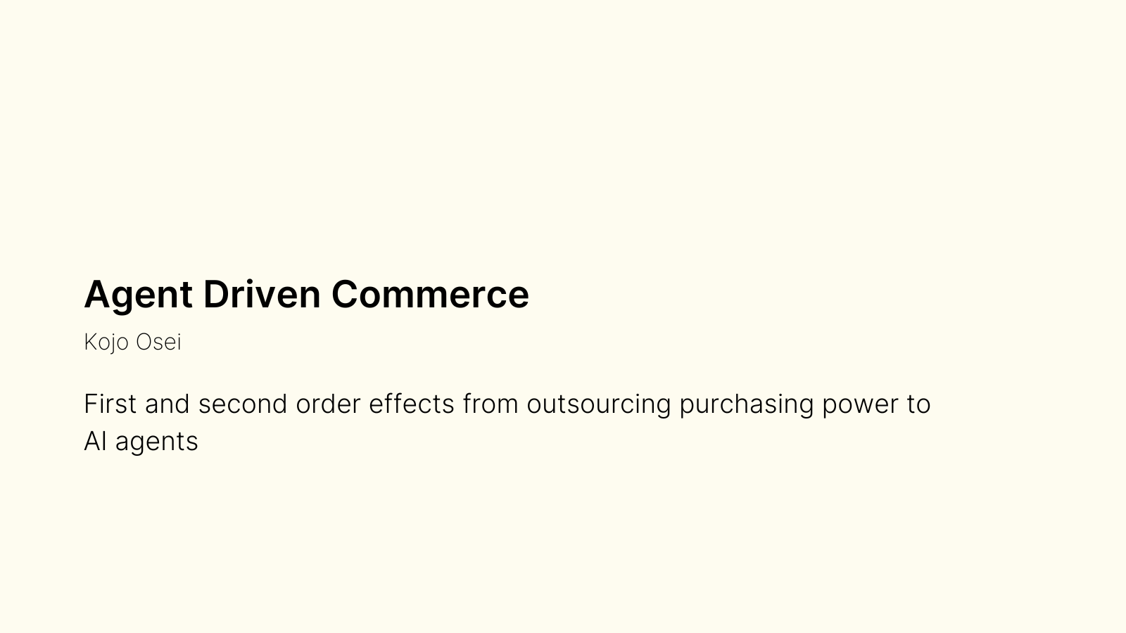 Agent Driven Commerce
