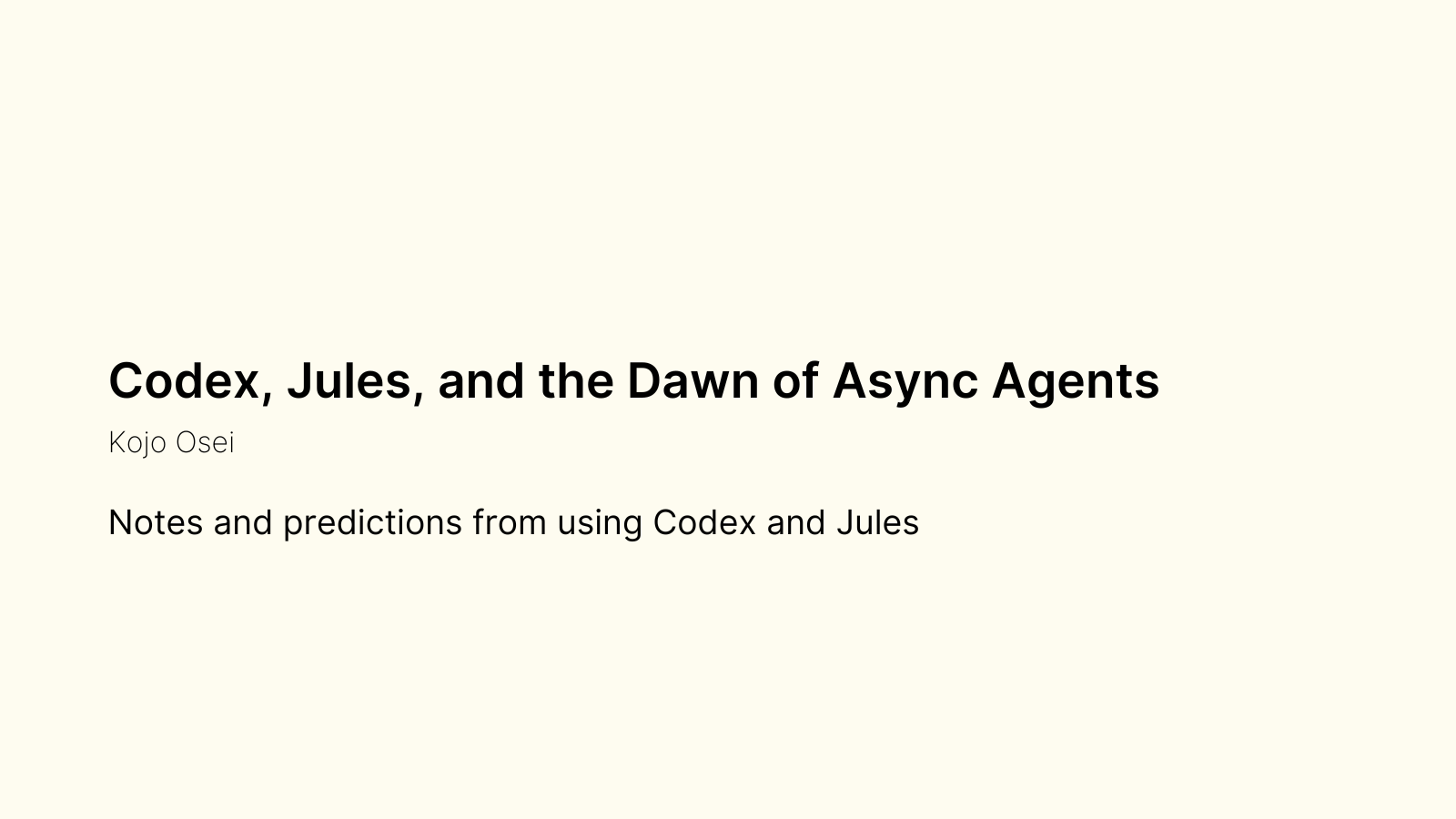 Codex, Jules, and the Dawn of Async Agents